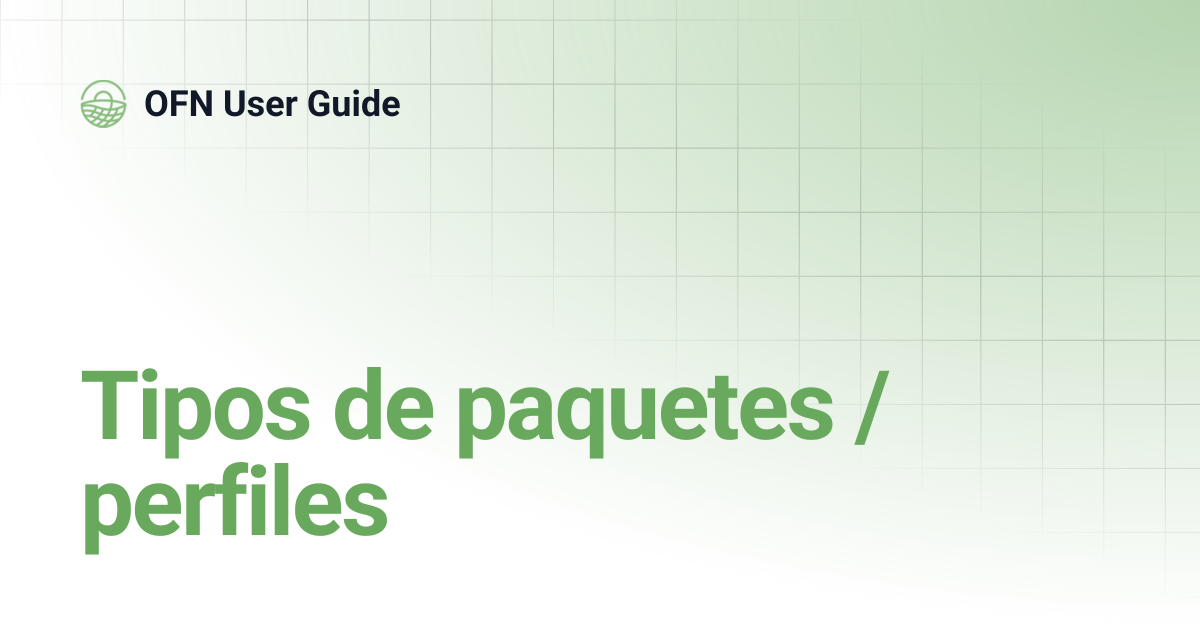 Tipos de paquetes / perfiles | ES | OFN User Guide