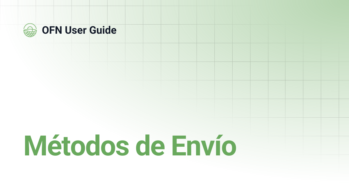 Métodos de Envío | ES | OFN User Guide